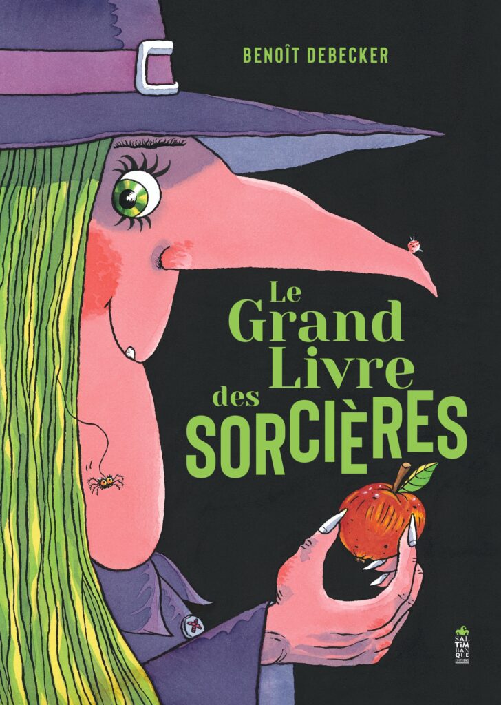 Le Grand livre des sorcières - Saltimbanque éditions